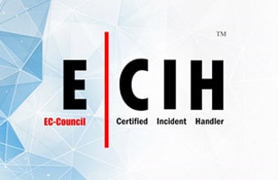 EC Council Certified Incident Handler (ECIH) | Incident Handling & Response Certification